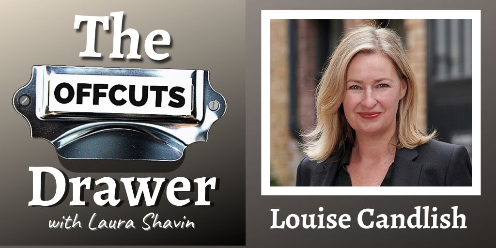 Novelist LOUISE CANDLISH on Writing Fails & Rejected Scripts